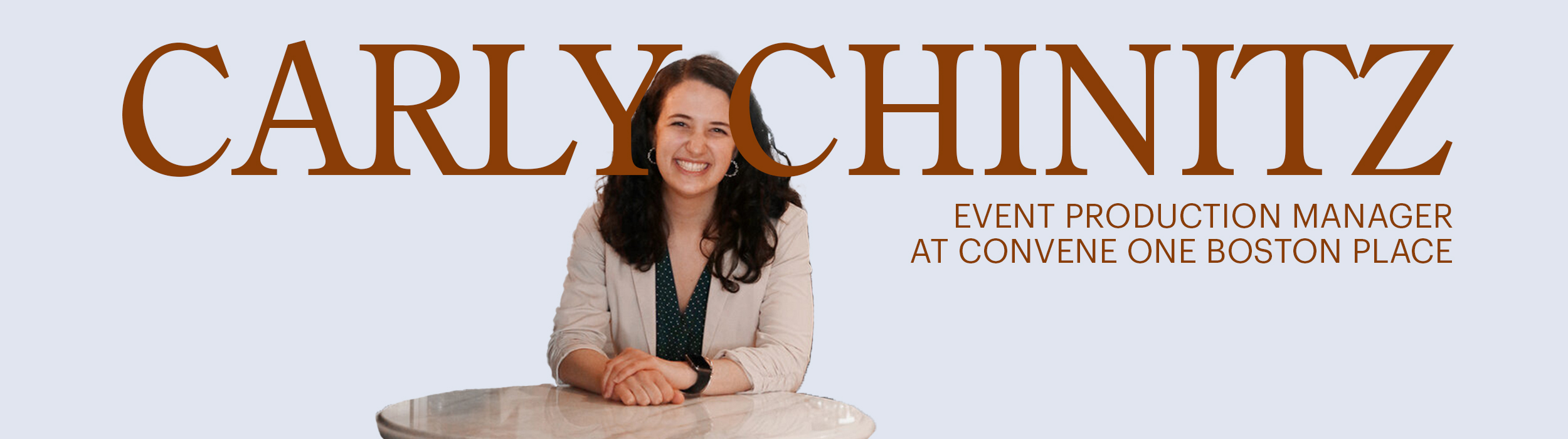 Team Spotlight: Carly Chinitz, Event Production Manager | Convene