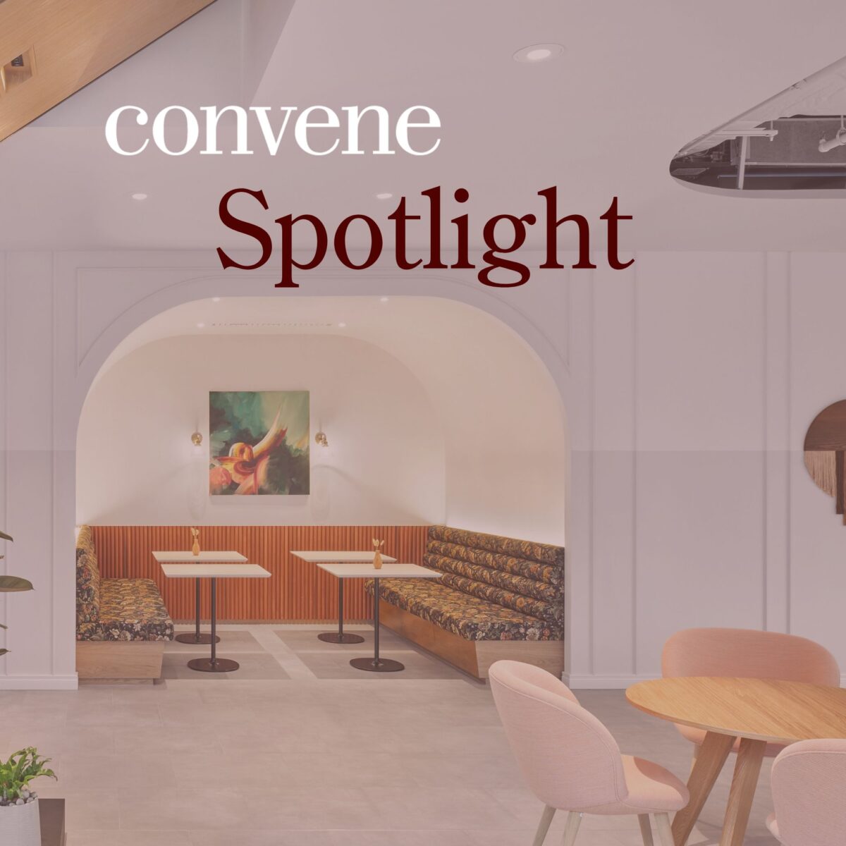 First Convene in San Francisco to Open at 100 Stockton | Convene